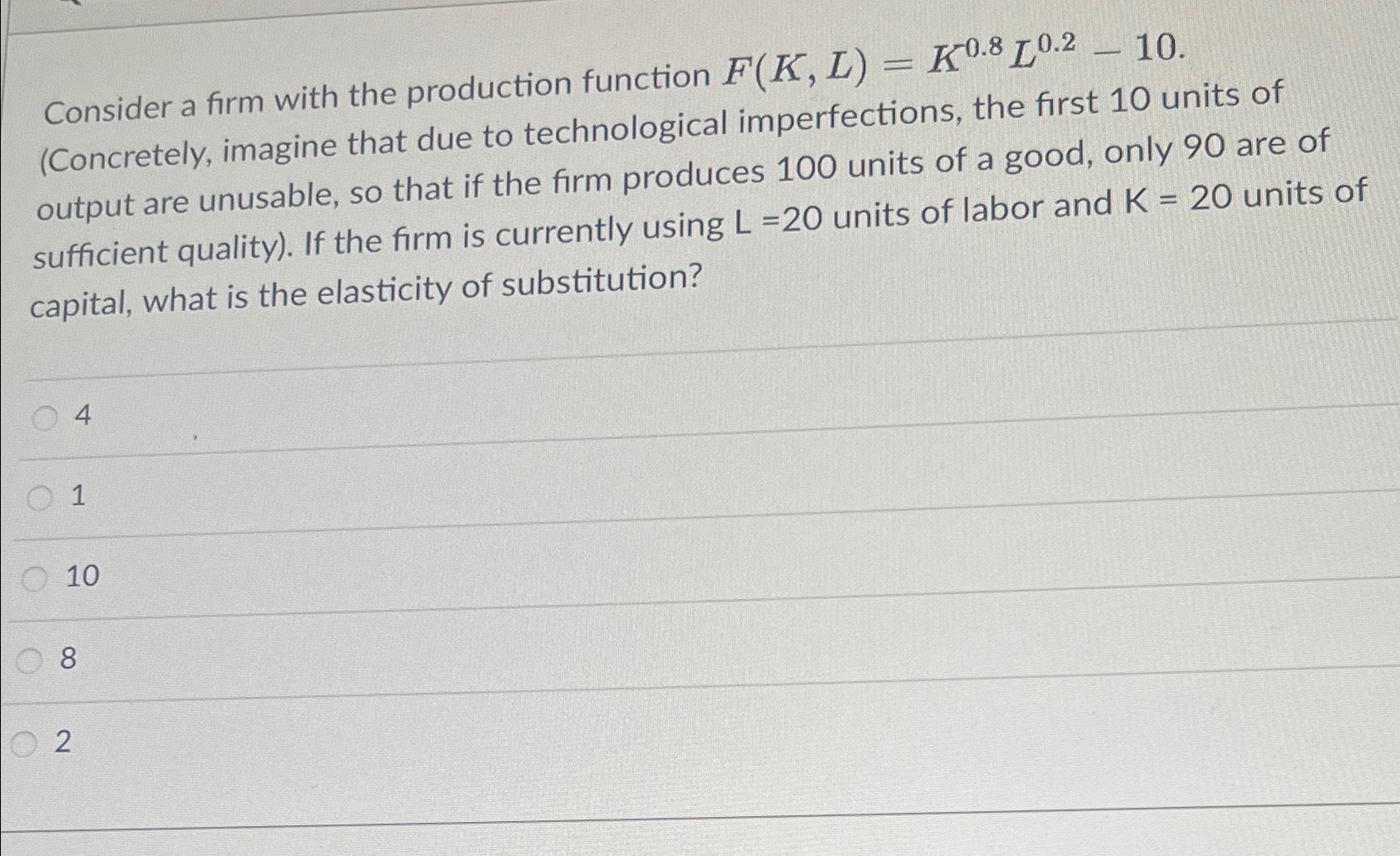 Solved Consider a firm with the production function | Chegg.com