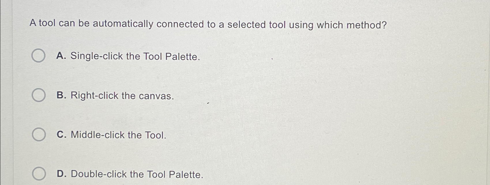 Solved A tool can be automatically connected to a selected | Chegg.com