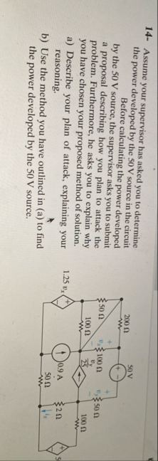 Solved 14- ﻿Assume your supervisor has asked you to | Chegg.com
