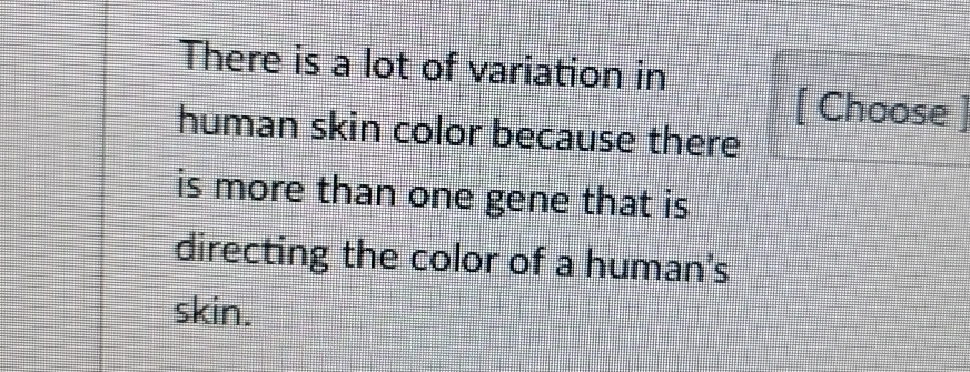 Solved There is a lot of variation in human skin color | Chegg.com