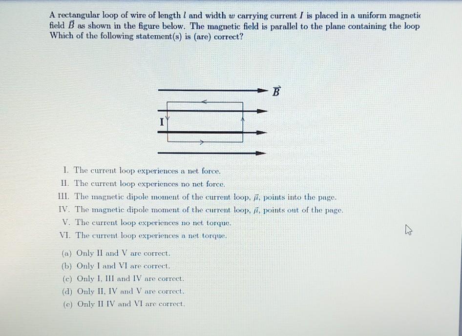 Solved A rectangular loop of wire of length and width w | Chegg.com