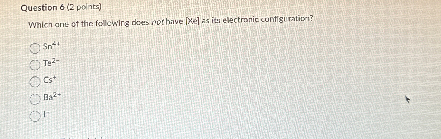 Solved Question 6 (2 ﻿points)Which one of the following does | Chegg.com