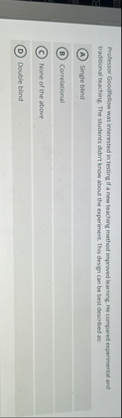 Solved Professor Goodfellow was interested in testing if a | Chegg.com
