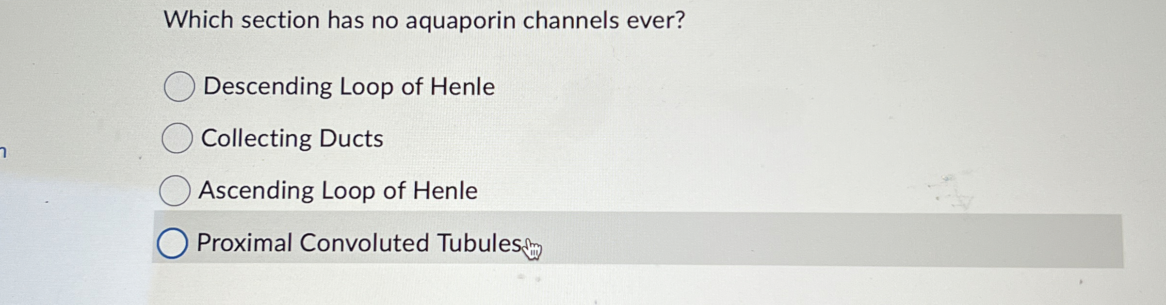 Solved Which section has no aquaporin channels | Chegg.com