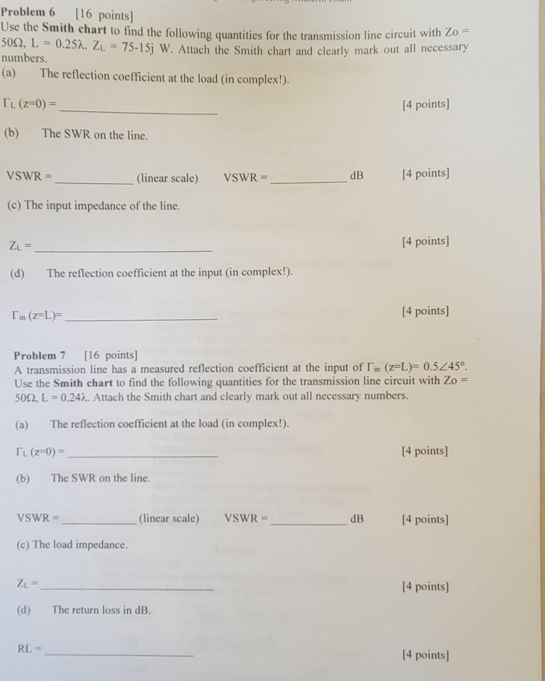 Solved Problem 6 [16 points] Use the Smith chart to find the | Chegg.com