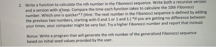 Solved 2. Write a function to calculate the nth number in | Chegg.com