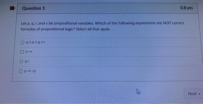 Solved Let p,q,r, and s be propositional variables. Which of | Chegg.com
