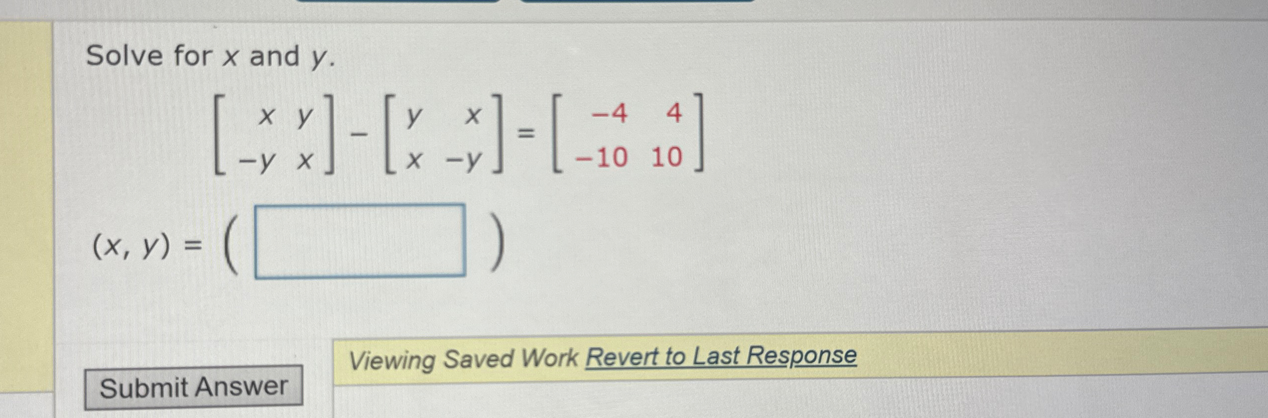 Solved Solve for x ﻿and y.Viewing Saved Work Revert to Last | Chegg.com