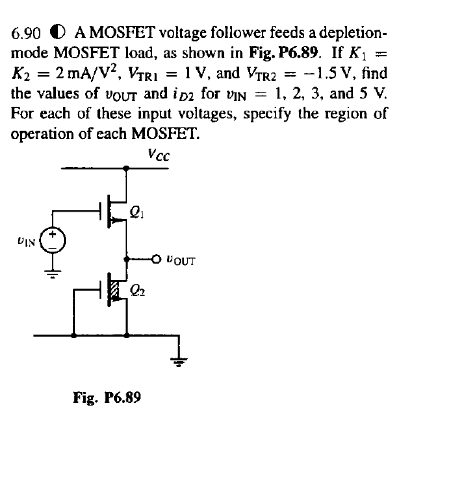 Solved 6.90 ﻿A MOSFET voltage follower feeds a | Chegg.com
