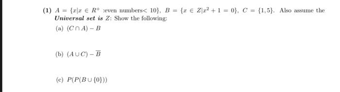 Solved (1) A={x∣x∈R+:even numbers | Chegg.com