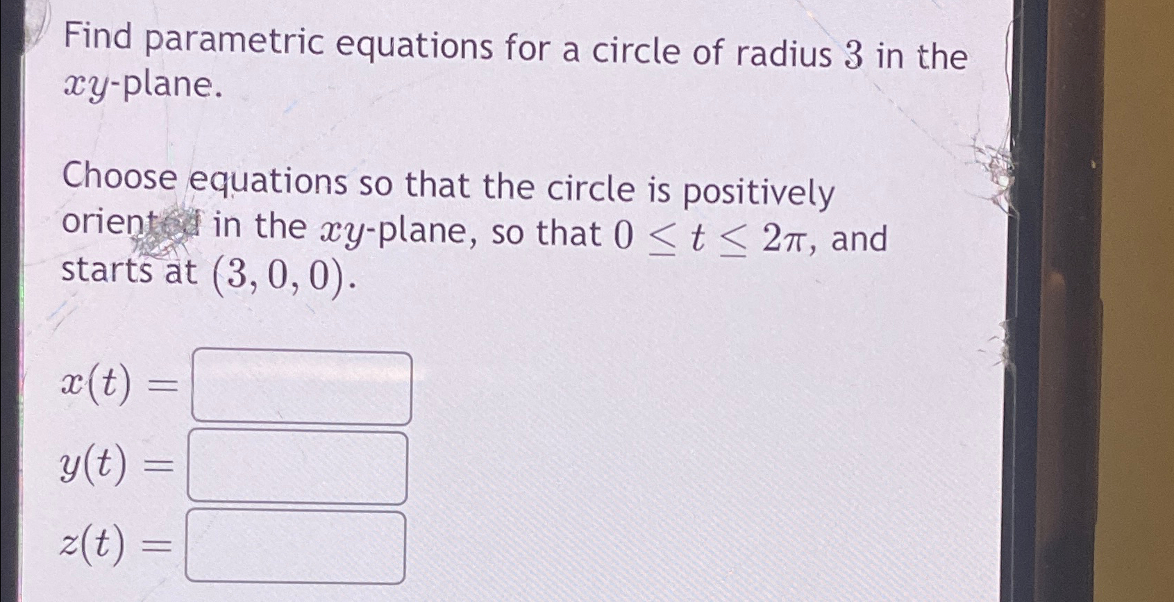Solved Find parametric equations for a circle of radius 3 | Chegg.com