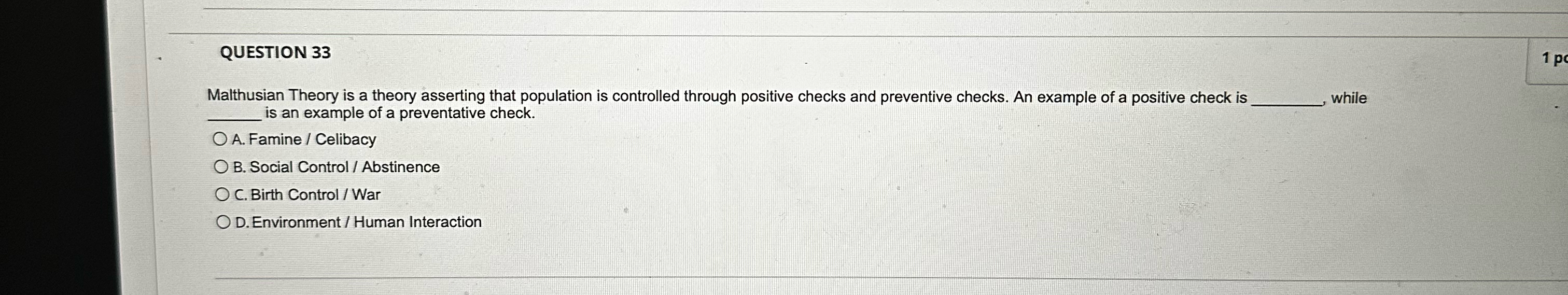 Solved QUESTION 33Malthusian Theory is a theory asserting | Chegg.com