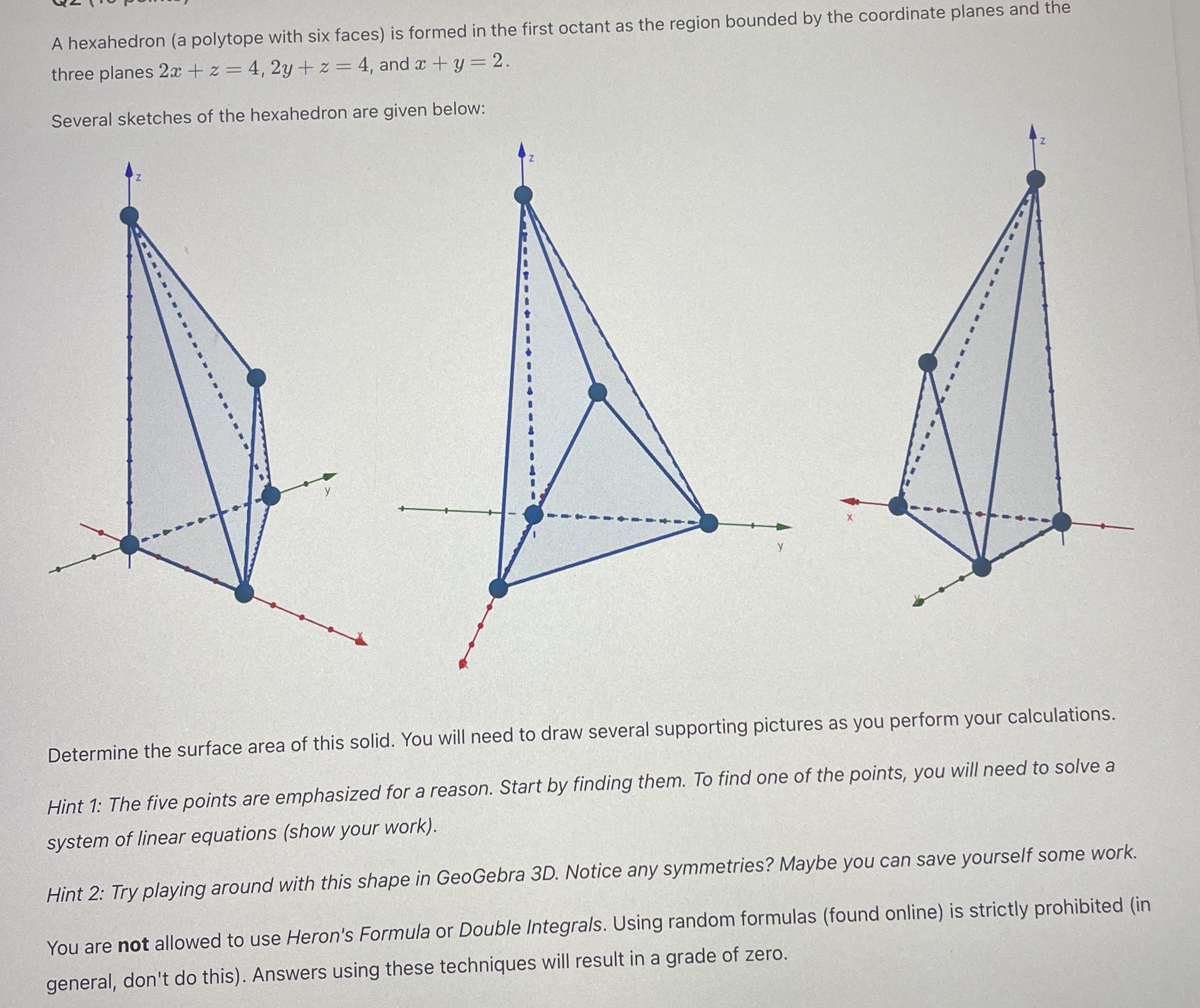 Solved A hexahedron (a polytope with six faces) ﻿is formed | Chegg.com