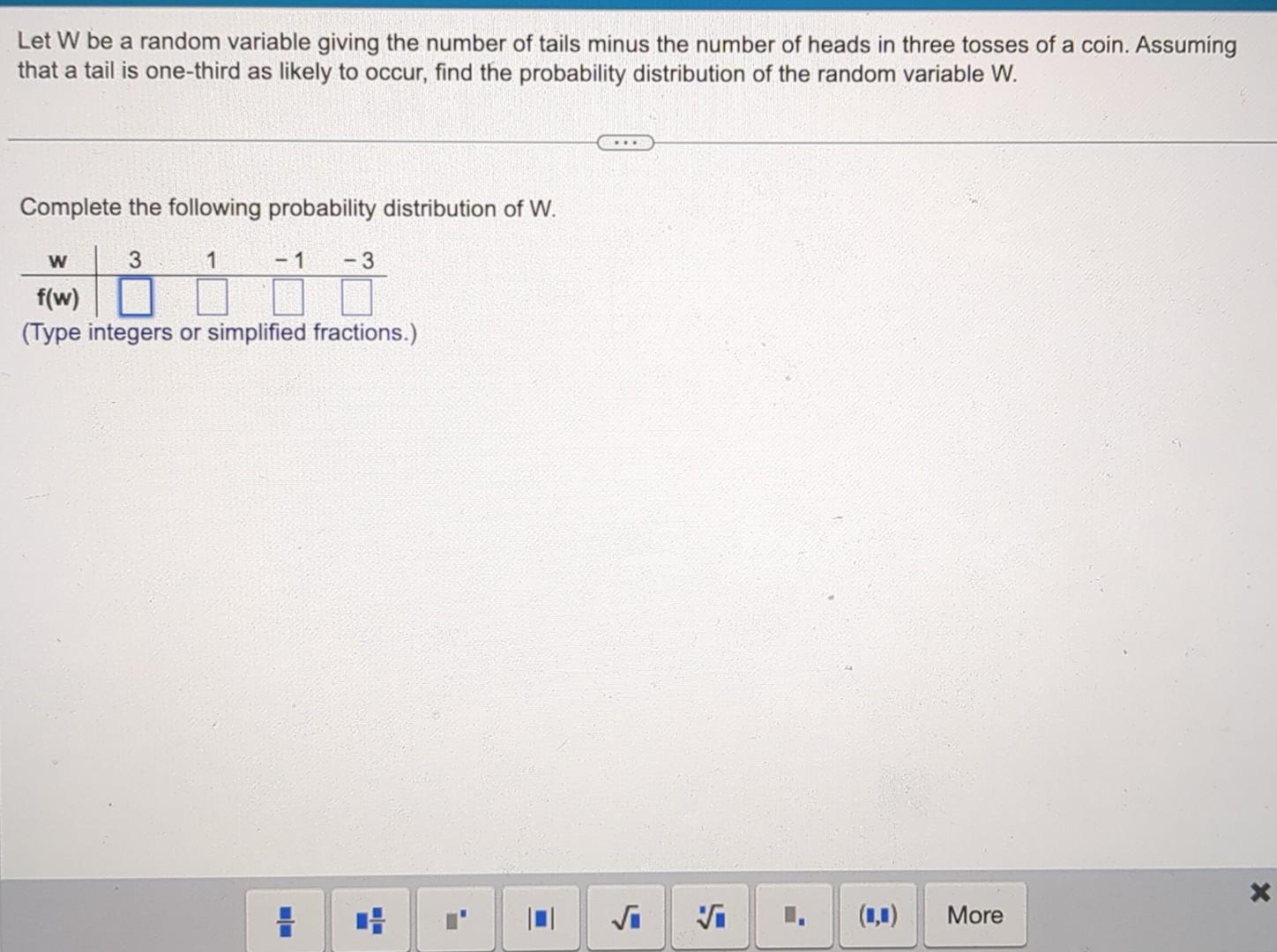 Solved Let W be a random variable giving the number of tails | Chegg.com
