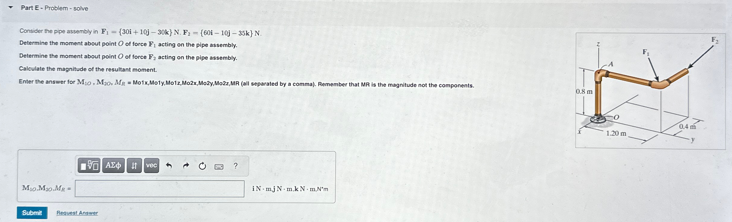 Solved Part E - ﻿Problem - ﻿solveConsider the pipe assembly | Chegg.com