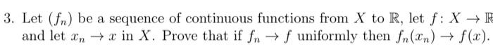 Solved Real Analysis: Prove the following problem based on | Chegg.com