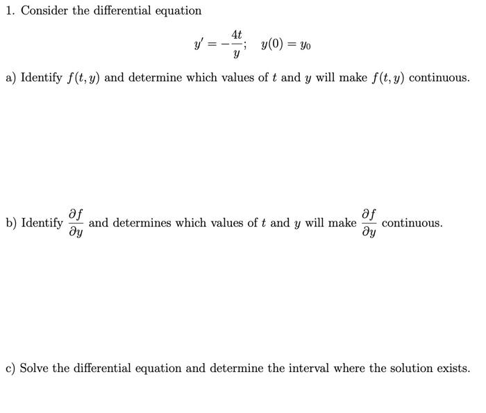 Solved 1. Consider the differential equation 4t y' ; y(0) = | Chegg.com