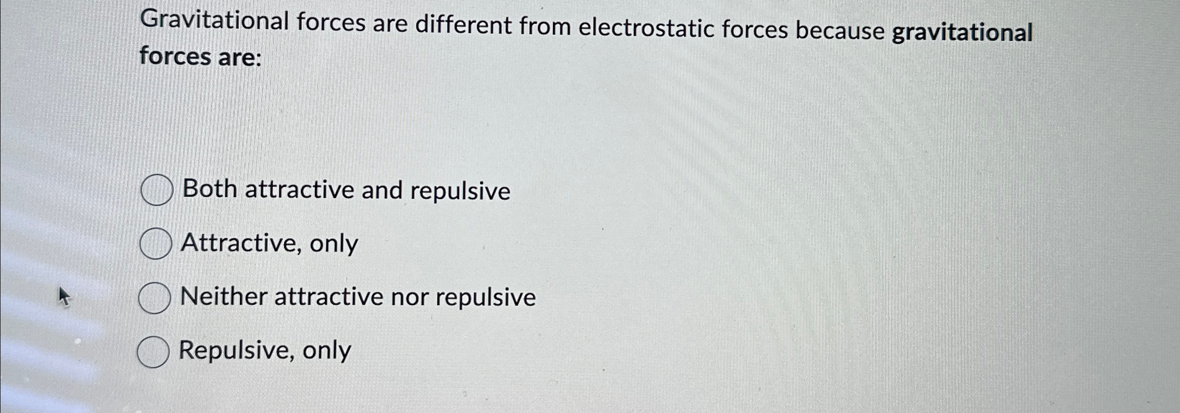 Solved Gravitational forces are different from electrostatic | Chegg.com
