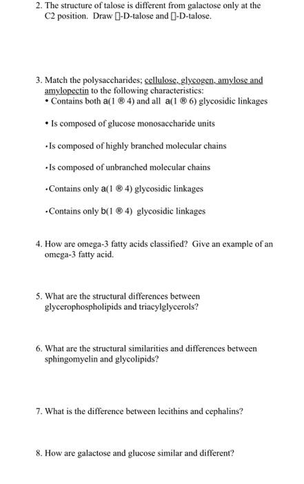 Solved 2. The structure of talose is different from | Chegg.com