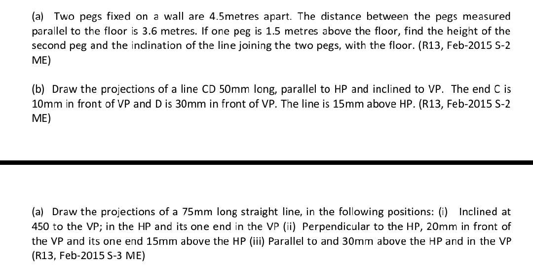 Solved (a) Two pegs fixed on a wall are 4.5metres apart. The | Chegg.com