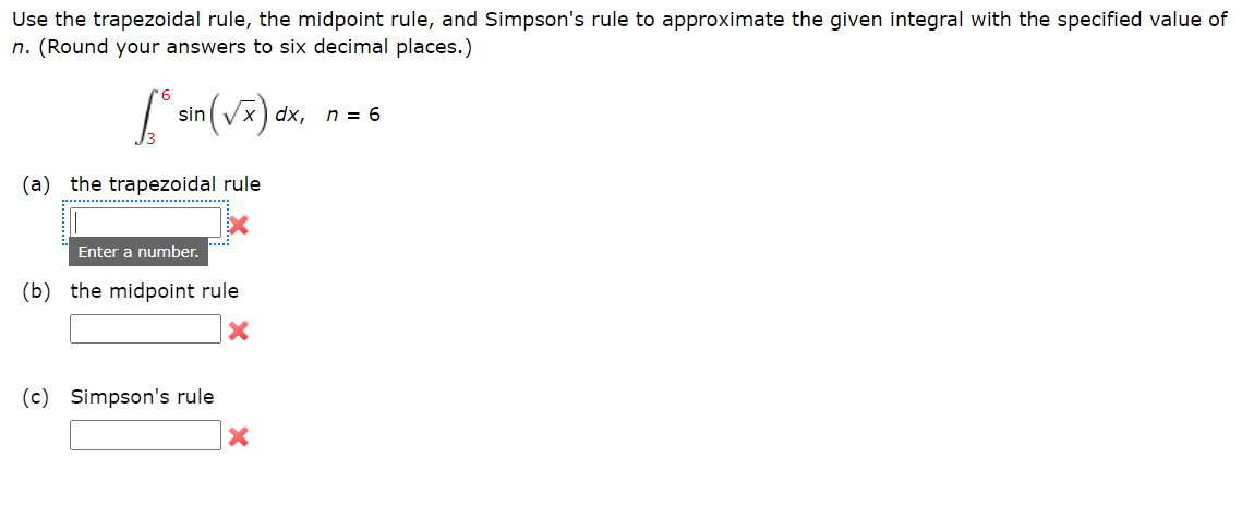 Solved Use the trapezoidal rule, the midpoint rule, and | Chegg.com