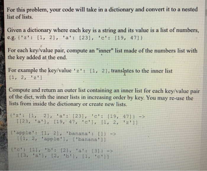 Solved For this problem, your code will take in a dictionary | Chegg.com