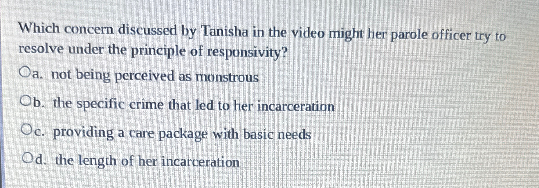 Solved Which concern discussed by Tanisha in the video might | Chegg.com