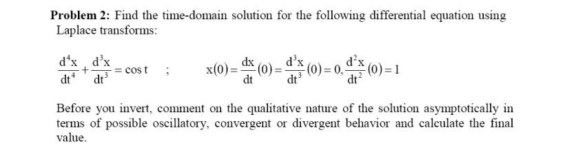 Solved Problem 2: Find the time-domain solution for the | Chegg.com