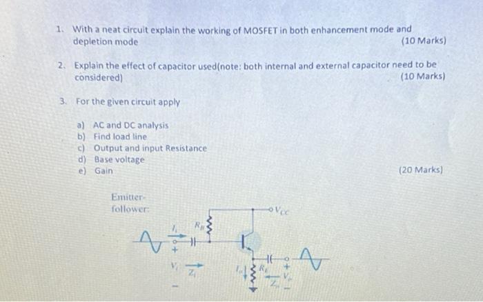 Solved 1. With a neat circuit explain the working of MOSFET | Chegg.com