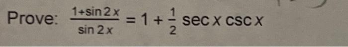 Solved sin2x1+sin2x=1+21 | Chegg.com