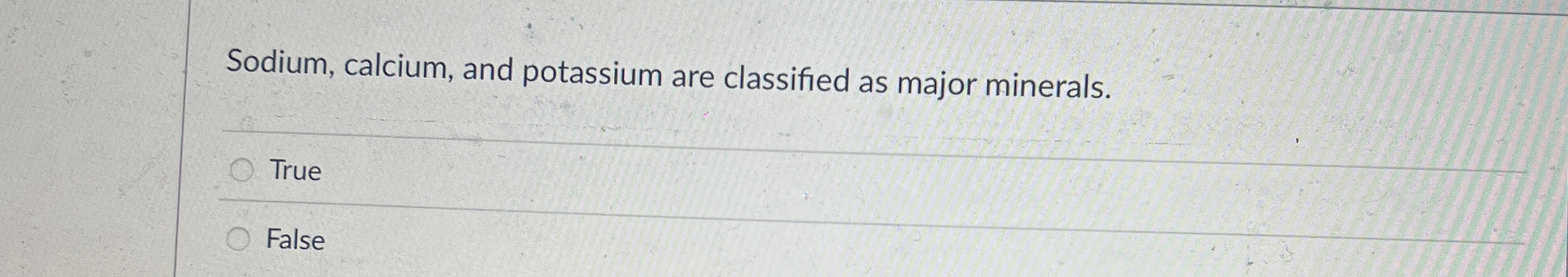 Solved Sodium, calcium, and potassium are classified as | Chegg.com