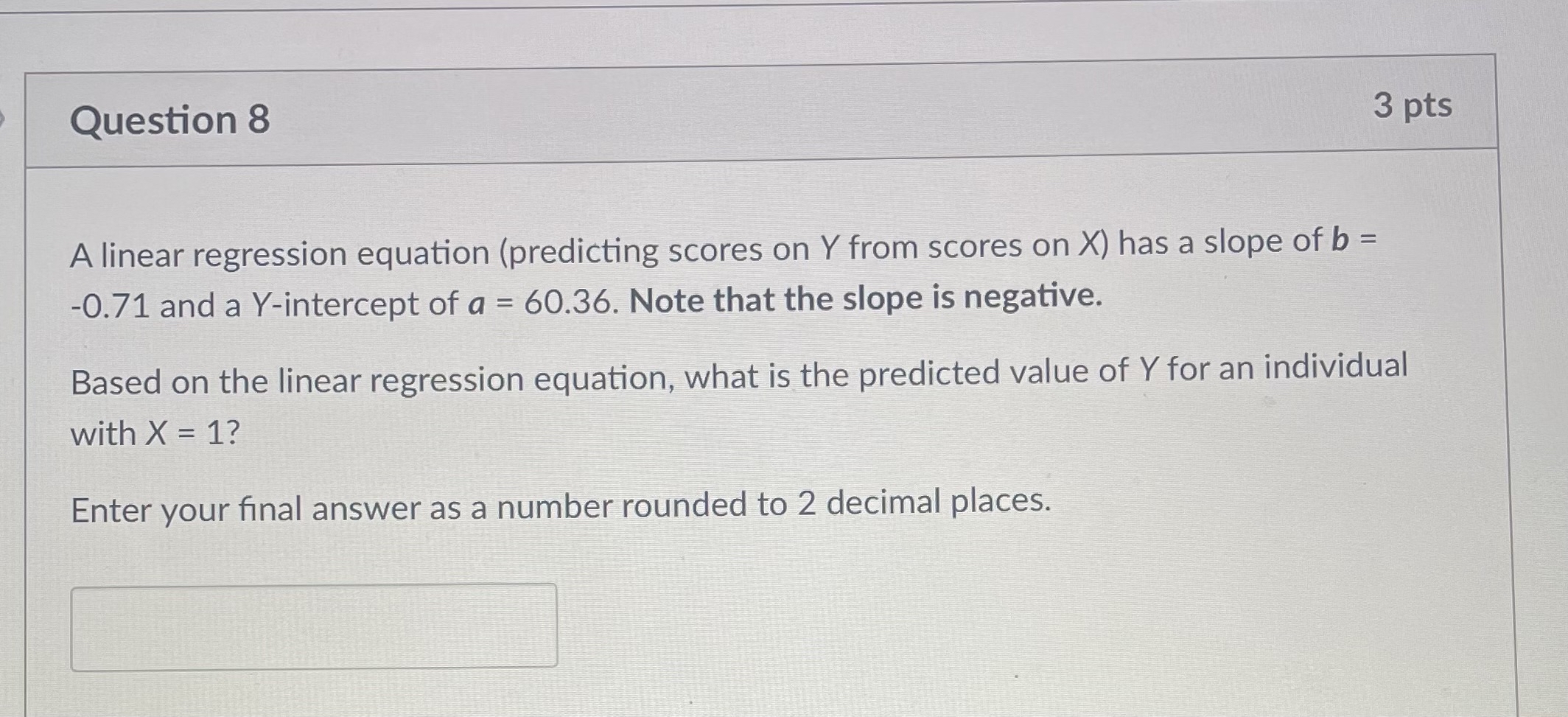 Solved Question 83 ﻿ptsA linear regression equation | Chegg.com