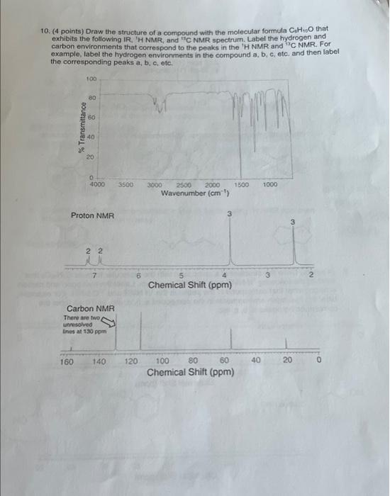 10. (4 points) Draw the structure of a compound with | Chegg.com