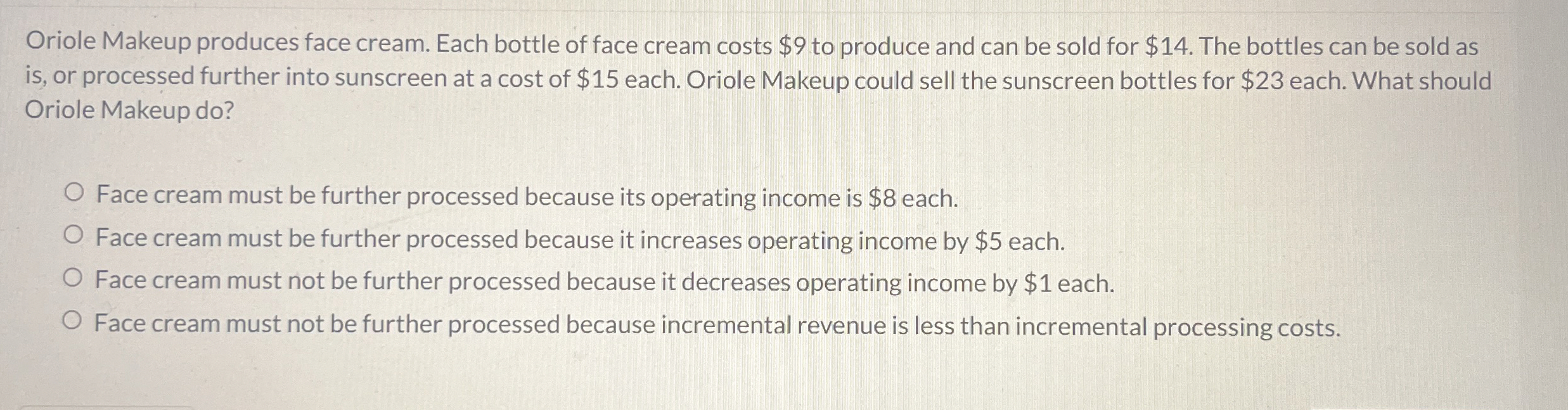 Solved Oriole Makeup produces face cream. Each bottle of | Chegg.com