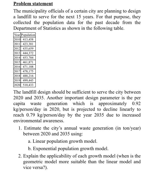 Solved Problem statement The municipality officials of a | Chegg.com