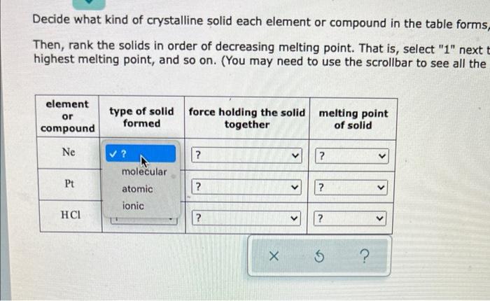 Solved Decide what kind of crystalline solid each element or | Chegg.com