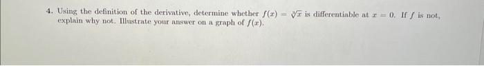 Solved 4. Using the definition of the derivative, determine | Chegg.com