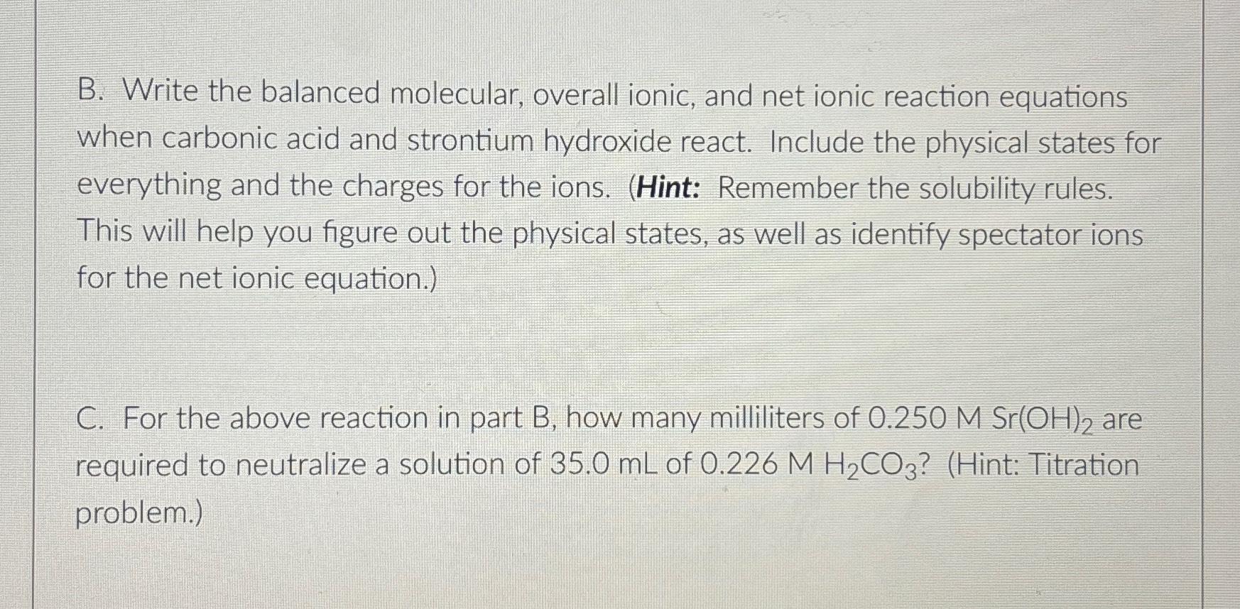 Solved B. ﻿Write the balanced molecular, overall ionic, and | Chegg.com