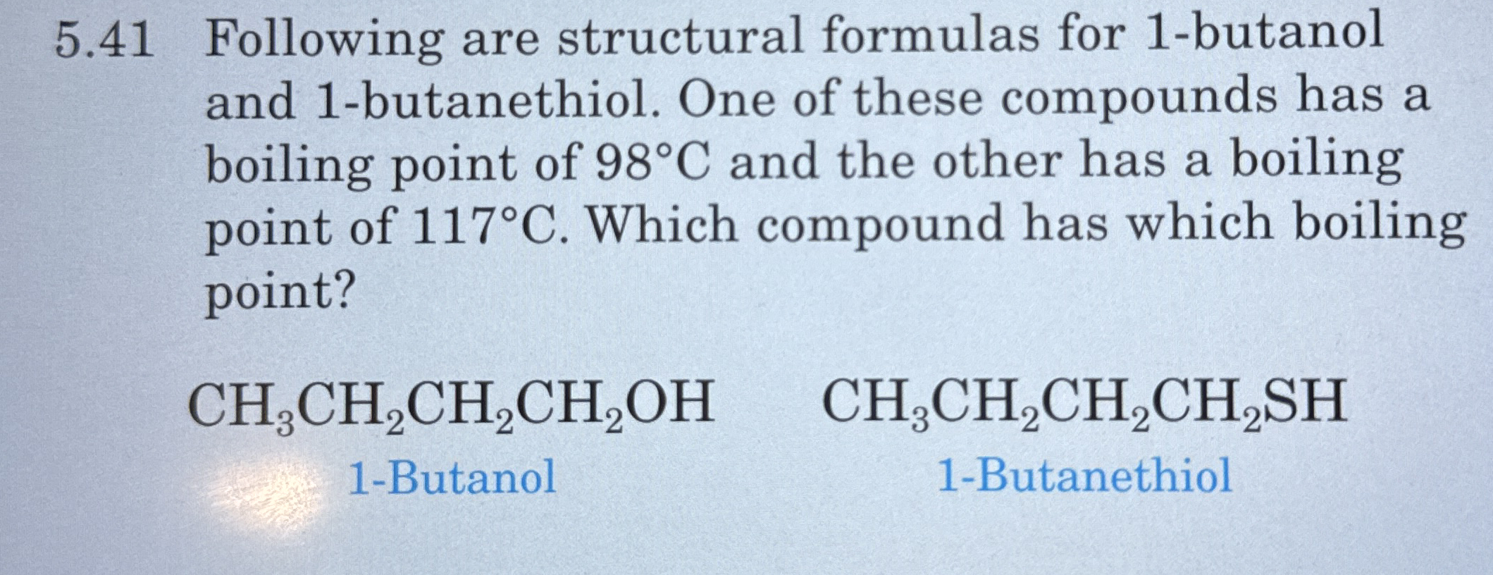 Solved 5.41 ﻿Following are structural formulas for 1-butanol | Chegg.com