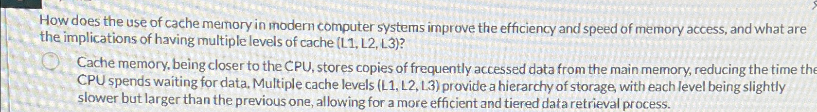 Solved How does the use of cache memory in modern computer | Chegg.com