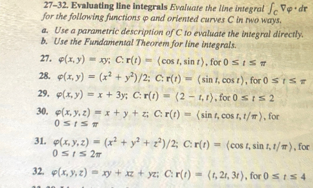 Solved 27-32. ﻿Evaluating line integrals Evaluate the line | Chegg.com