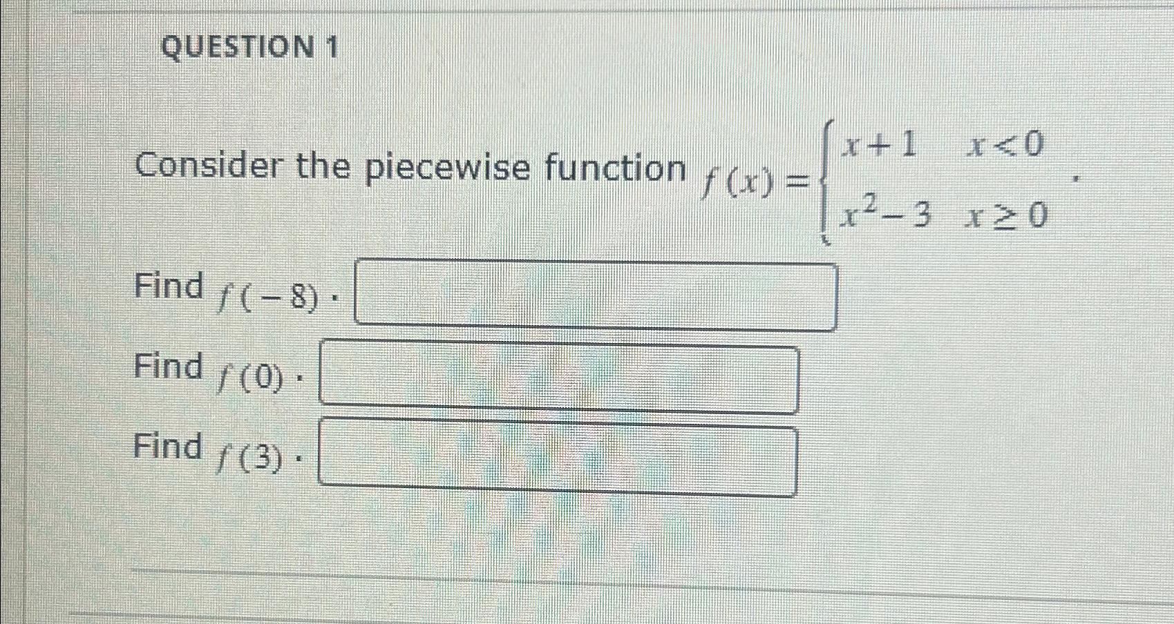 Solved Consider the piecewise function | Chegg.com