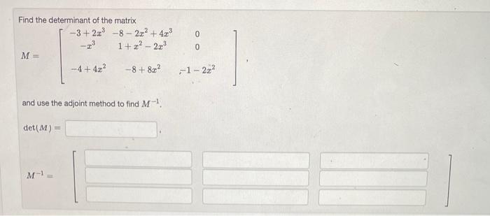 Solved Find the determinant of the matrix | Chegg.com