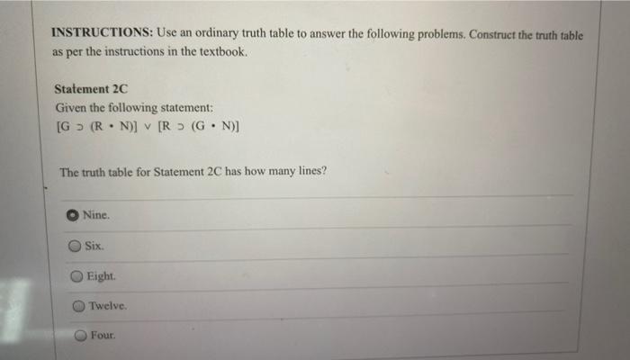 INSTRUCTIONS: Use an ordinary truth table to answer | Chegg.com