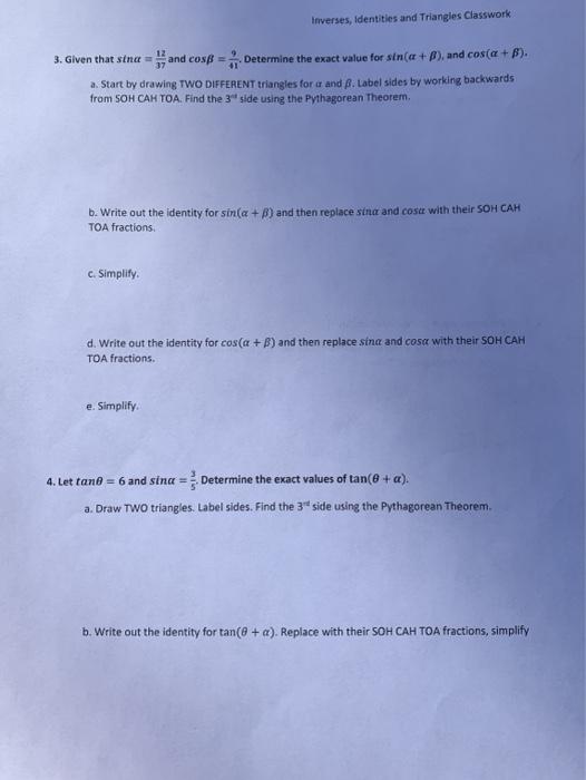Solved Inverses, Identities and Triangles Classwork 3. Given | Chegg.com
