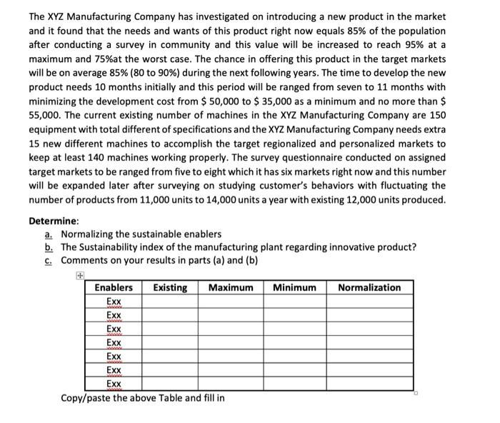 Solved The XYZ Manufacturing Company has investigated on | Chegg.com