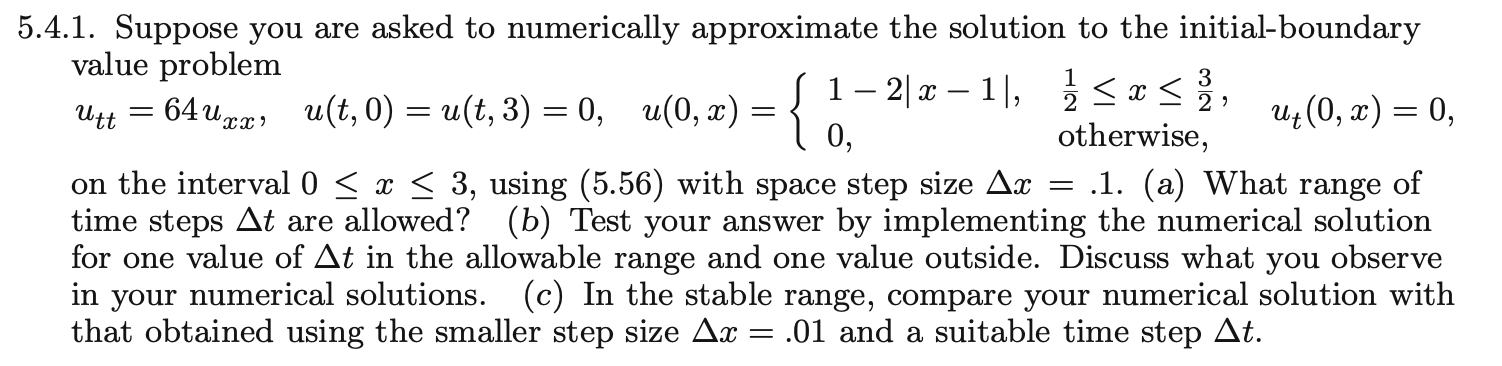 Solved 5.4.1. ﻿Suppose you are asked to numerically | Chegg.com