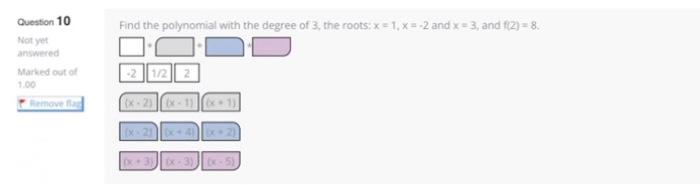Solved Find the polynomial with the degree of 3 , the roots: | Chegg.com