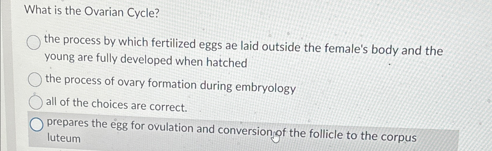 Solved What is the Ovarian Cycle?the process by which | Chegg.com
