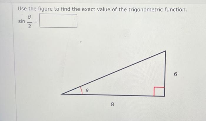Use the figure to find the exact value of the | Chegg.com